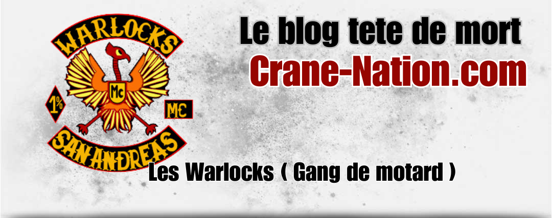 Les Warlocks ( Gang de motard ) – Crâne Nation